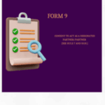 Form 9 Consent to Act as a Designated Partner/Partner
